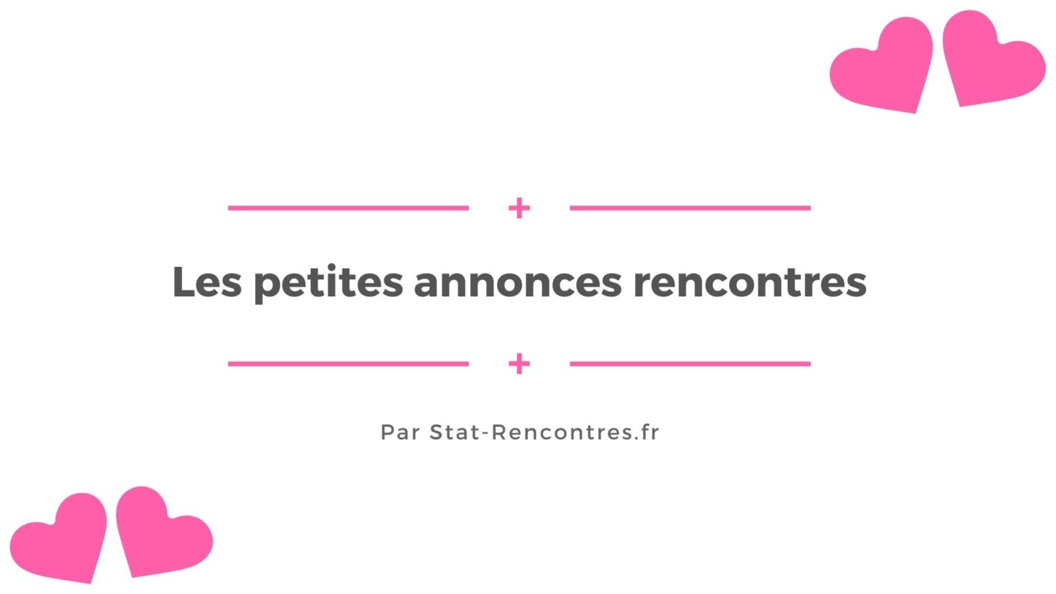 Top 7 sites de petites annonces rencontres